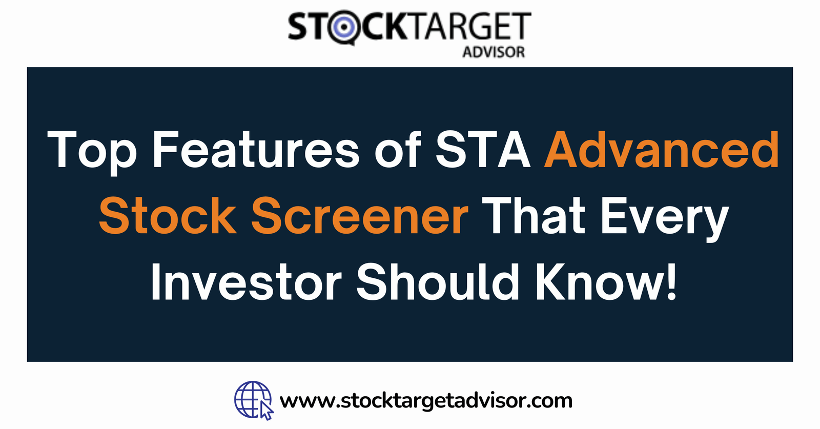 Top Features of STA Advanced Stock Screener That Every Investor Should ...