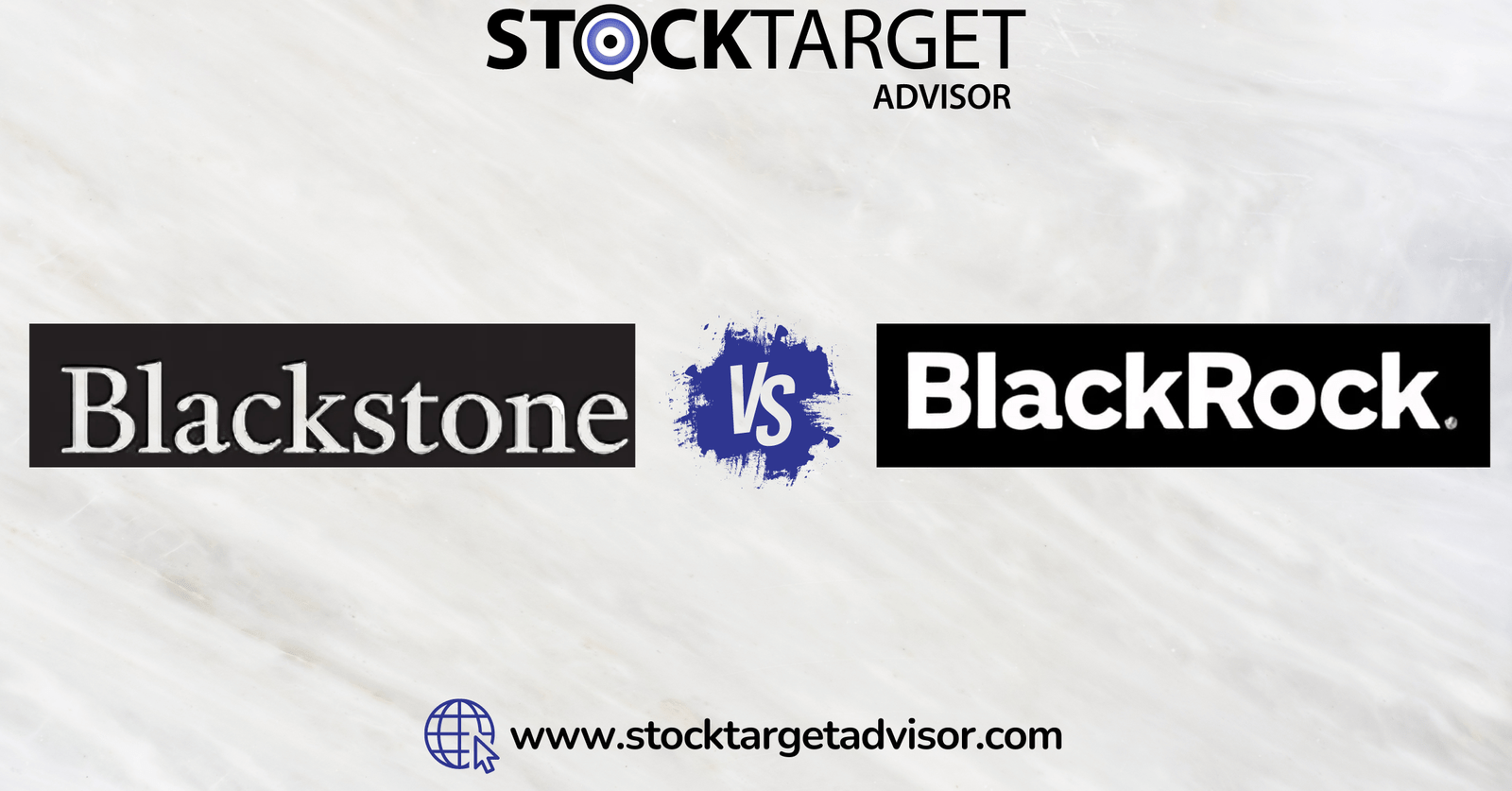 BlackRock vs Blackstone: Which Investment Firm is Right for You?